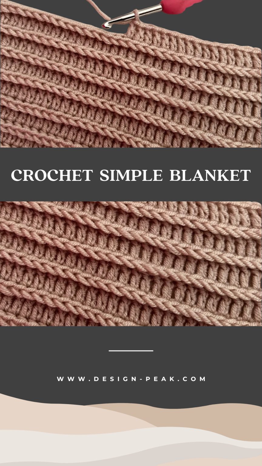 Crochet Simple Blanket for Beginners – Design Peak